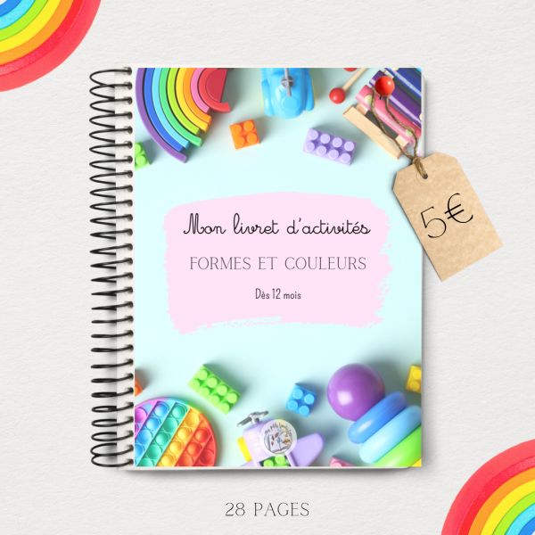 Mon livret d’activités: FORMES ET COULEURS 12 mois – Mes petits livrets
